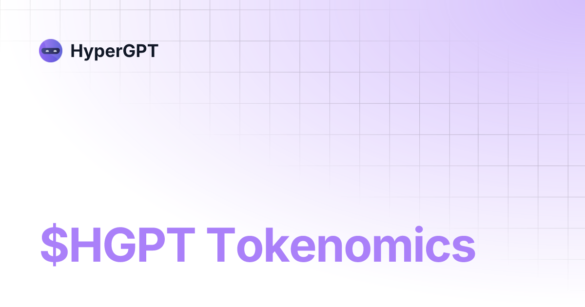 $HGPT Tokenomics | HyperGPT